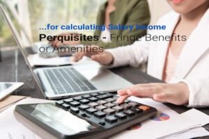 Perquisites – Fringe Benefits or Amenities which shall be Taxable ...