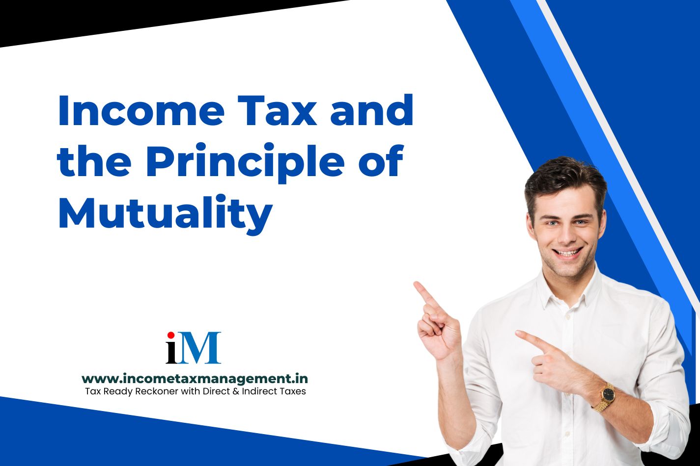 Income Tax and the Principle of Mutuality – Direct and Indirect Taxes ...